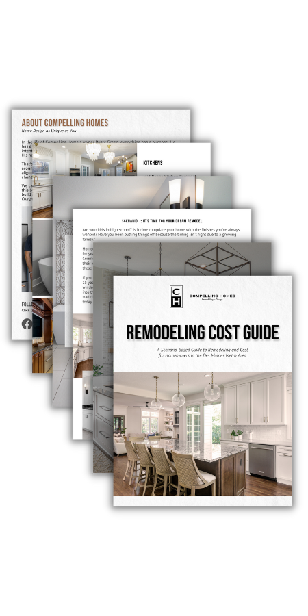 Remodeling Cost Guide A Free Ebook By Compelling Homes In Dsm Ia